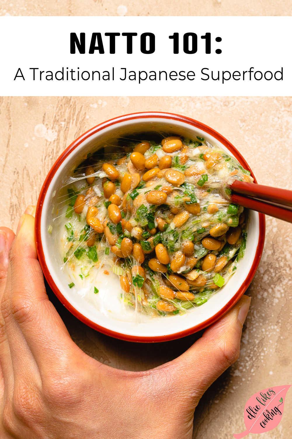 Beginner's Guide to Natto - Ellie Likes Cooking