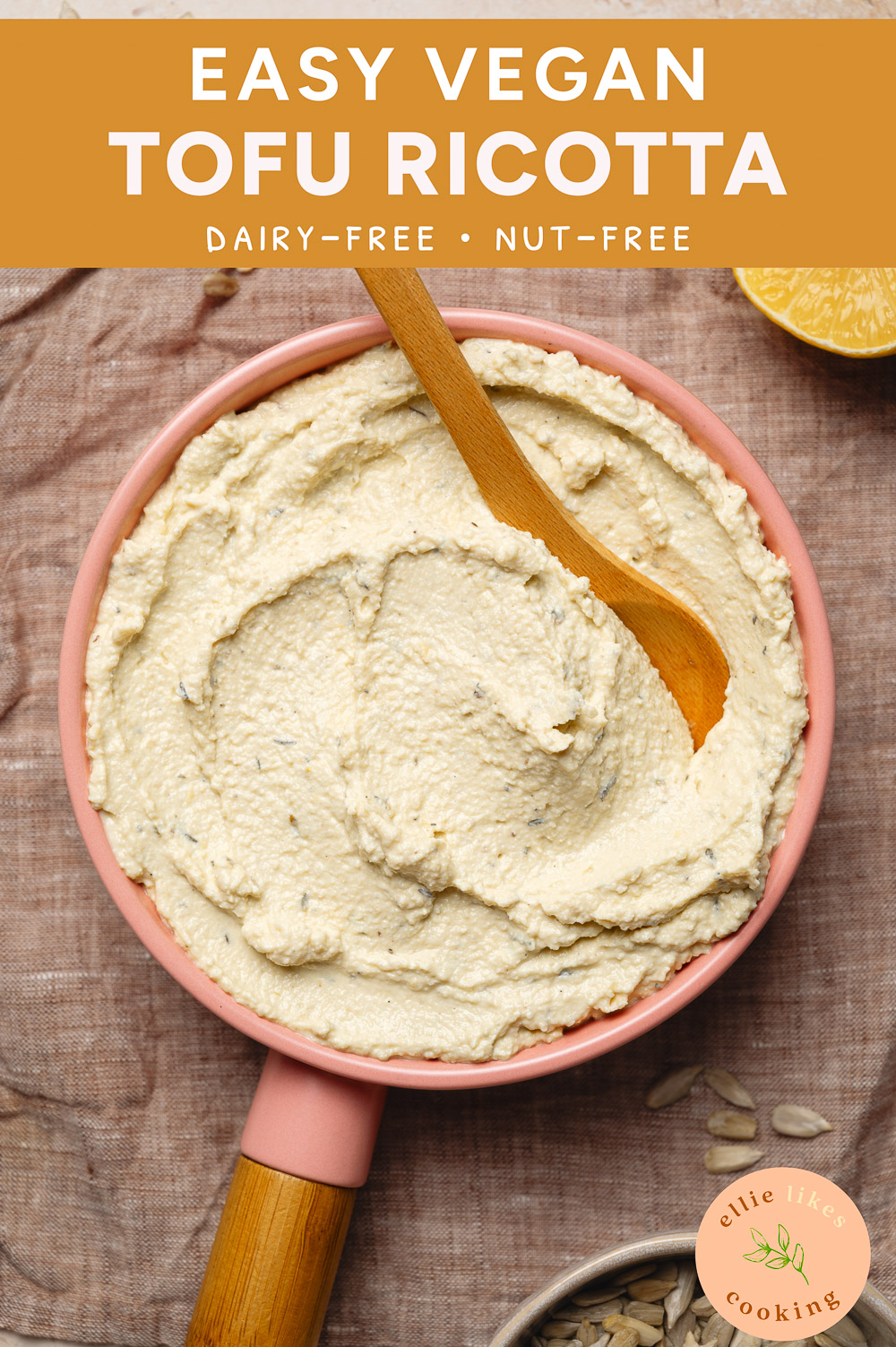 Easy Tofu Ricotta (Vegan) - Ellie Likes Cooking